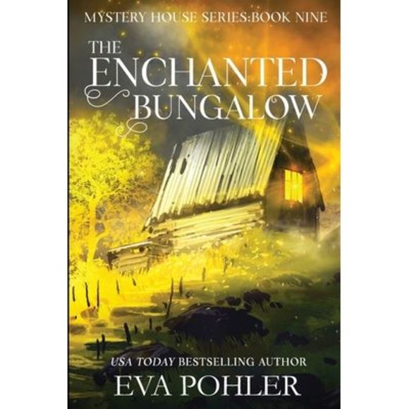 Eva Pohler | Other | The Enchanted Bungalow Eva Pohler | Poshmark